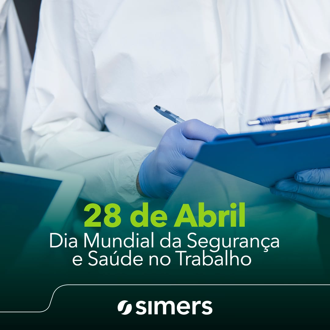 Dia Mundial da Segurança e Saúde no Trabalho: Simers comemora ações ... Dia Mundial da Segurança e Saúde no Trabalho: Simers comemora ações ...